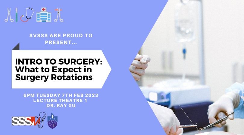 SVSSS Presents: Intro to Surgery - What to Expect in Surgery Rotations ...