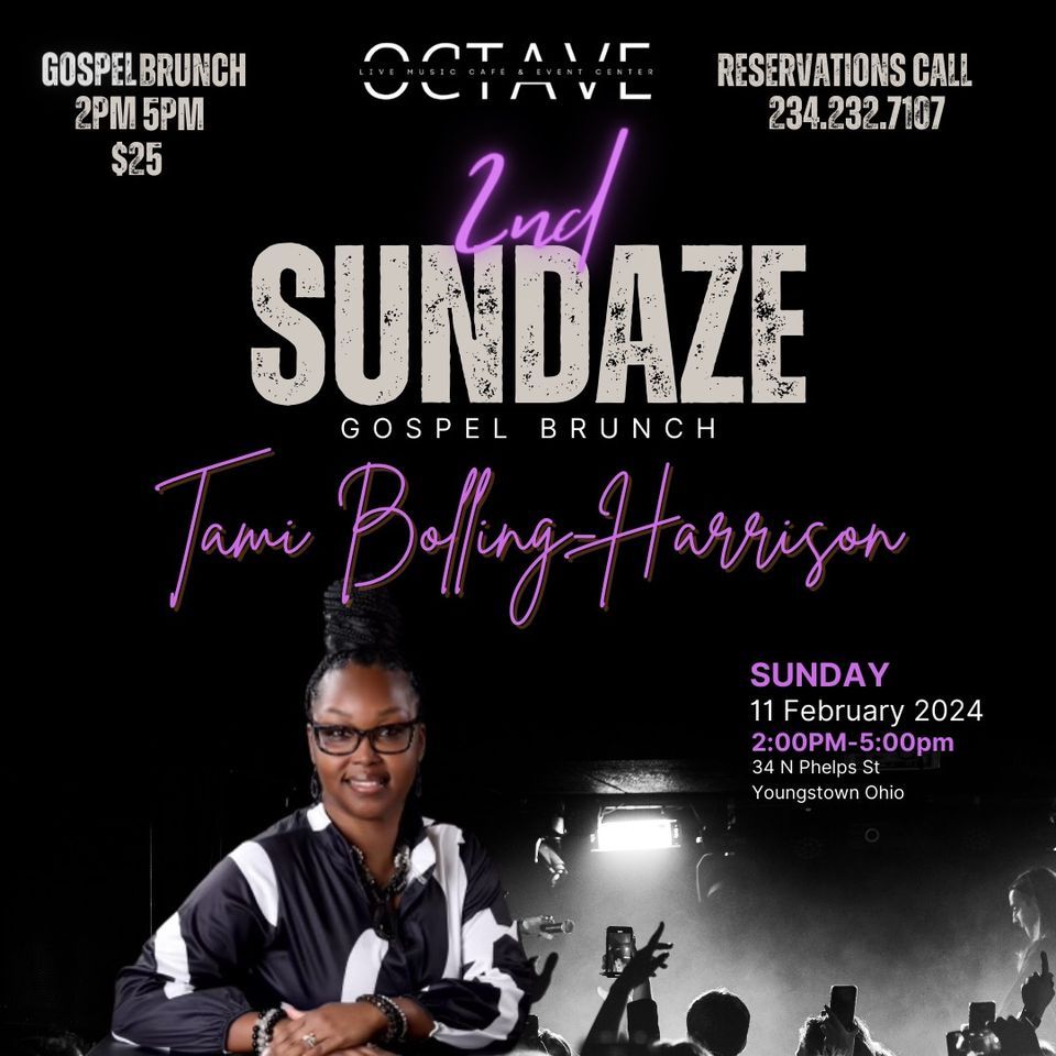 Second Sundaze Gospel Brunch feat. Lady Tami Harrison, The Octave Live ...
