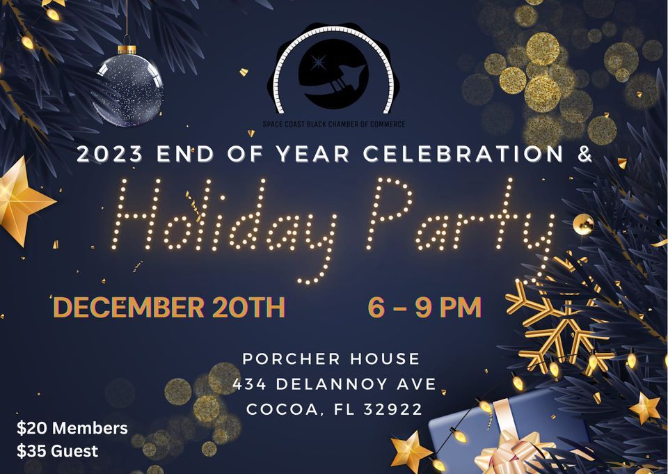 2023 End of the Year Celebration & Holiday Party, Porcher House, Cocoa ...