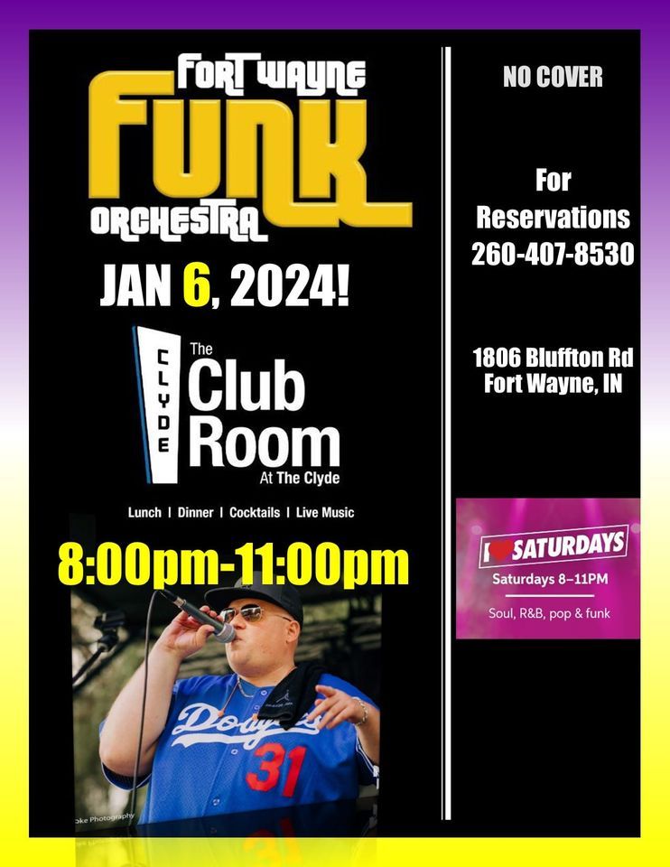 FW Funk at the Club Room!, Club Room at The Clyde, Fort Wayne, 6 ...