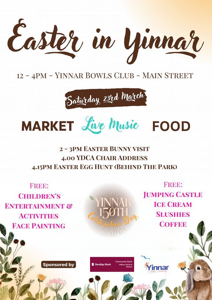 Easter In Yinnar, Yinnar Bowls Club, Main Street, Yinnar VIC 3869 ...