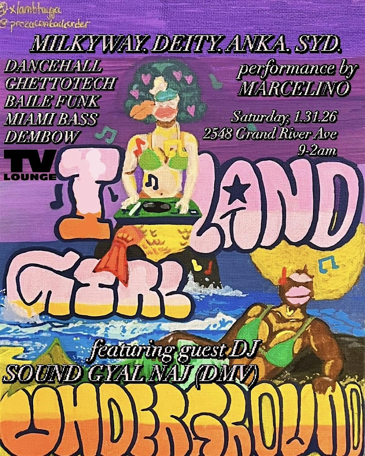 Island Girl Underground, T V Lounge, Detroit, 31 January to 1 February ...