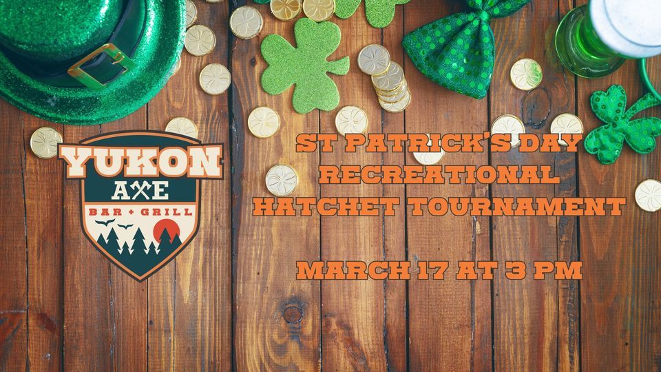 St Patricks Day Recreational Hatchet Tournament, Yukon Axe, Broomfield ...