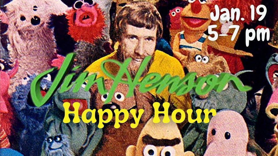 JIM HENSON Happy Hour, Arkadin Cinema & Bar, Southhampton, 19 January ...