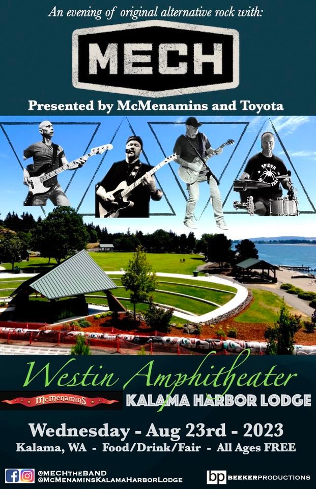 MECH LIVE @ Kalama Westin Amphitheater, McMenamins Kalama Harbor Lodge ...